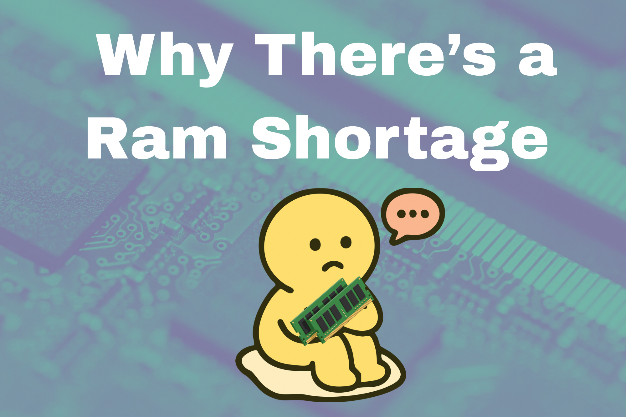 The AI-Driven RAM Crisis – The Ubiquity